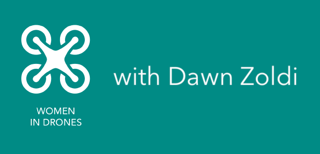 Defining Support for Women in the Drone Industry with Dawn Zoldi | Commercial UAV News